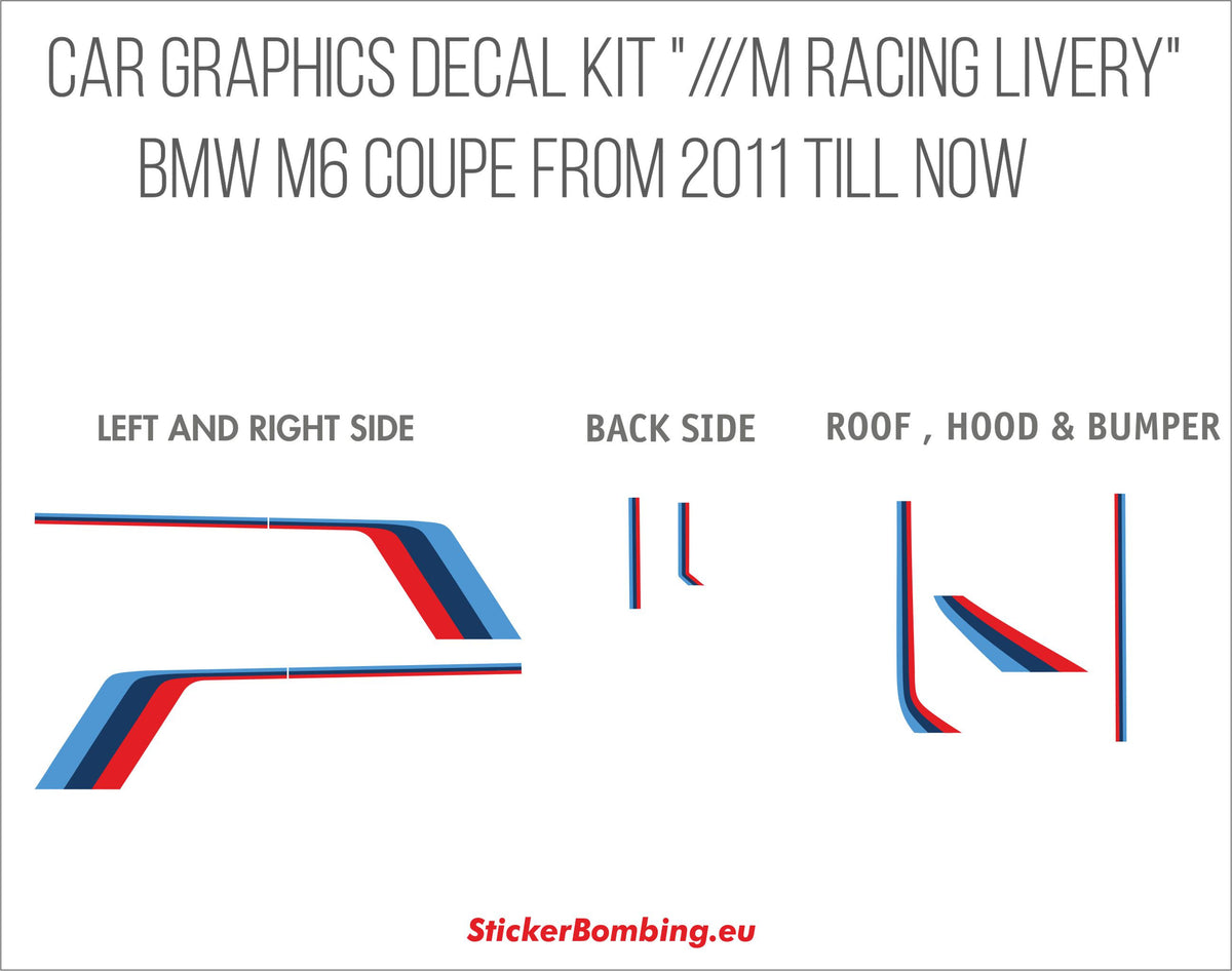Car graphics decal kit "///M Racing livery" BMW M6 coupe 2011 till now ...